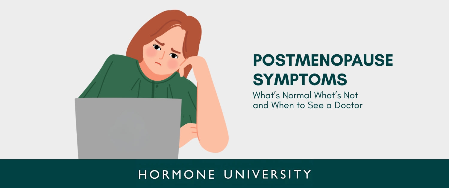 Post Menopause Symptoms: What’s Normal, What’s Not & When to See a ...
